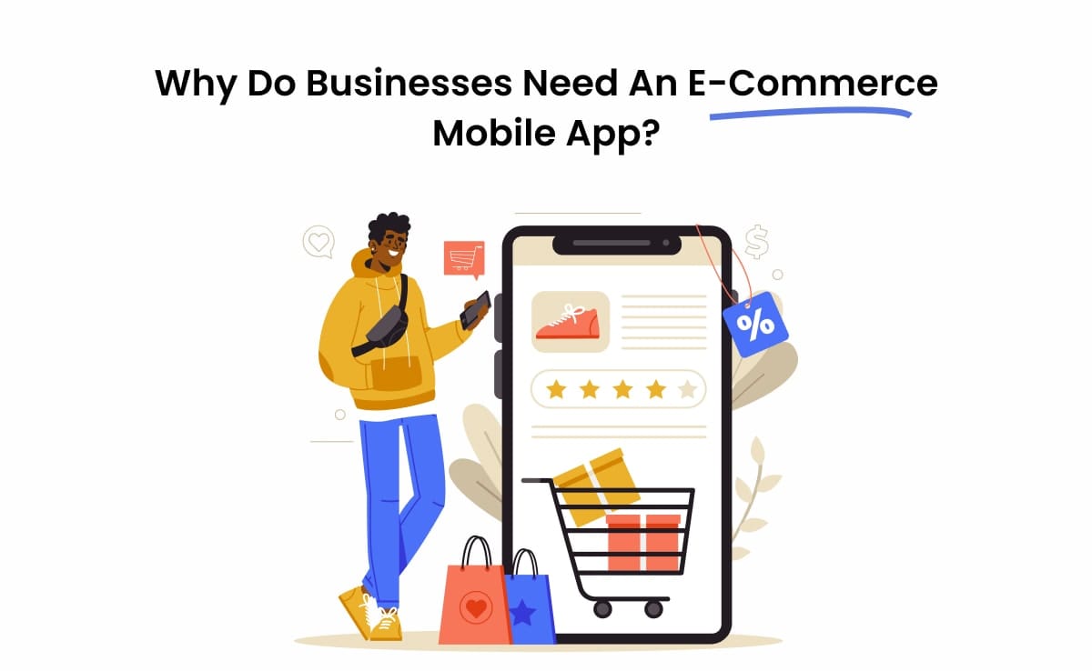 Importance of E-Commerce Mobile App Development